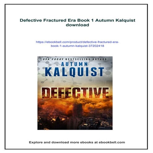 Defective Fractured Era Book 1 Autumn Kalquist | PDF