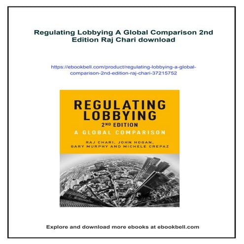 Regulating Lobbying A Global Comparison 2nd Edition Raj Chari | PDF