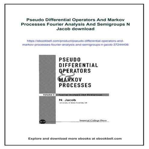Pseudo Differential Operators And Markov Processes Fourier Analysis And Semigroups N Jacob | PDF