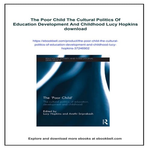 The Poor Child The Cultural Politics Of Education Development And ...