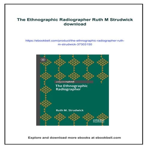 The Ethnographic Radiographer Ruth M Strudwick | PDF