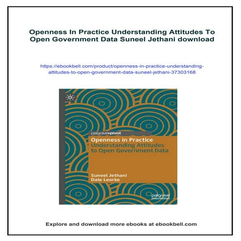 Openness In Practice Understanding Attitudes To Open Government Data ...