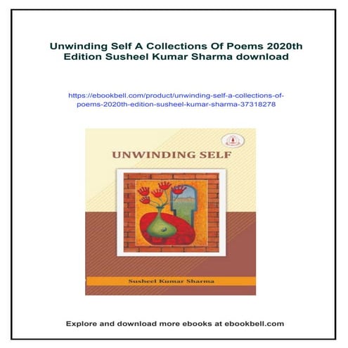Unwinding Self A Collections Of Poems 2020th Edition Susheel Kumar Sharma | PDF