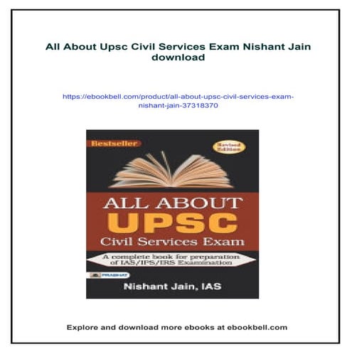 All About Upsc Civil Services Exam Nishant Jain | PDF