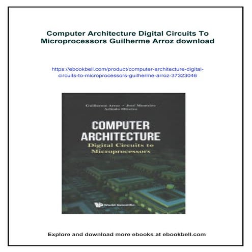 Computer Architecture Digital Circuits To Microprocessors Guilherme Arroz | PDF