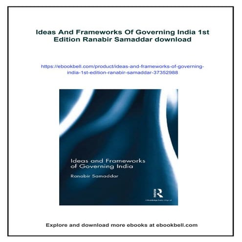 Ideas And Frameworks Of Governing India 1st Edition Ranabir Samaddar | PDF
