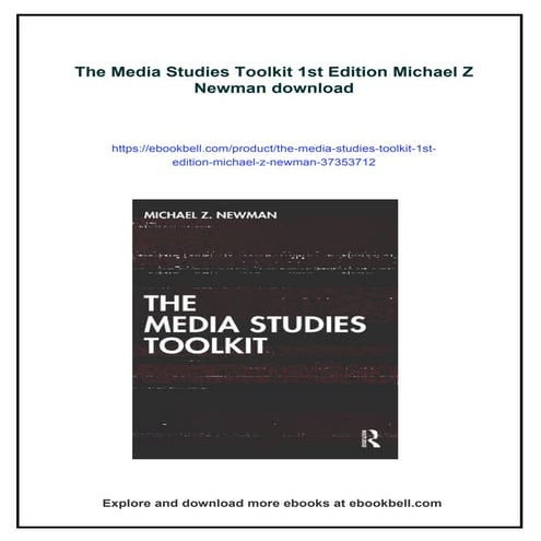 The Media Studies Toolkit 1st Edition Michael Z Newman | PDF