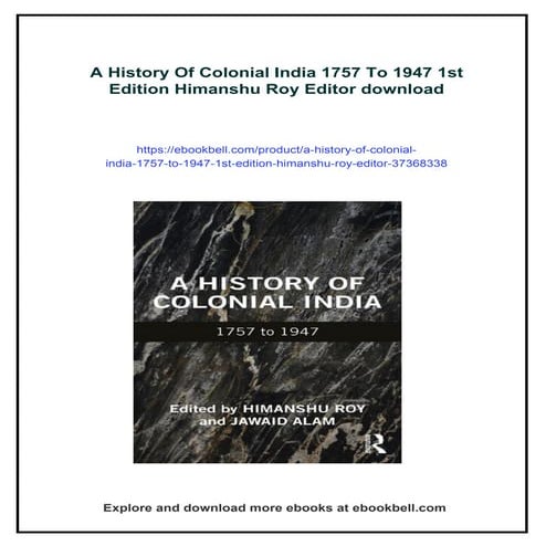 A History Of Colonial India 1757 To 1947 1st Edition Himanshu Roy ...