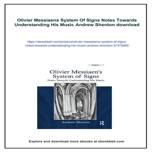 Olivier Messiaens System Of Signs Notes Towards Understanding His Music ...