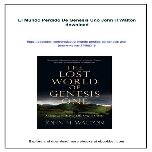 El Mundo Perdido De Genesis Uno John H Walton | PDF