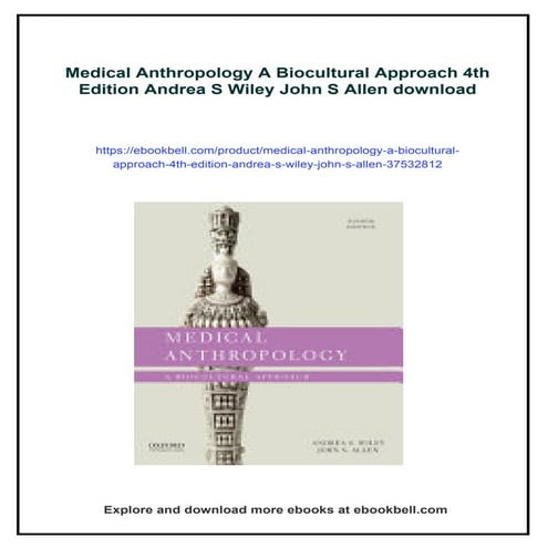 Medical Anthropology A Biocultural Approach 4th Edition Andrea S Wiley ...