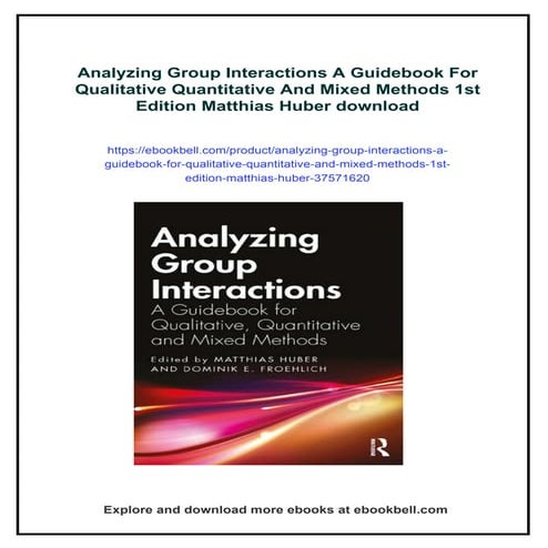 Analyzing Group Interactions A Guidebook For Qualitative Quantitative And Mixed Methods 1st ...