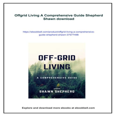 Offgrid Living A Comprehensive Guide Shepherd Shawn | PDF