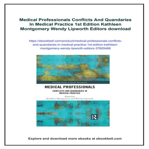 Medical Professionals Conflicts And Quandaries In Medical Practice 1st ...