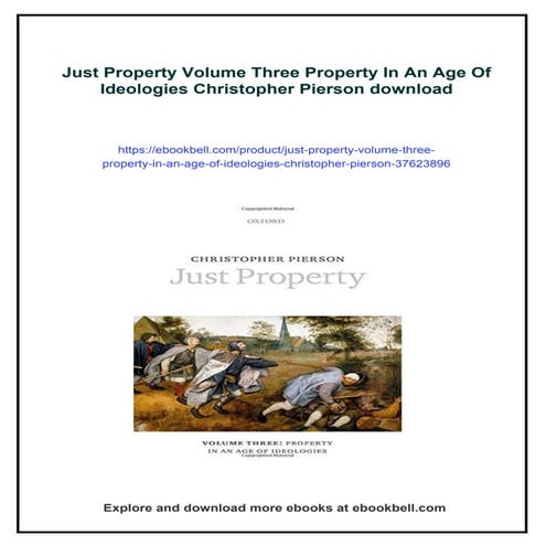 Just Property Volume Three Property In An Age Of Ideologies Christopher ...