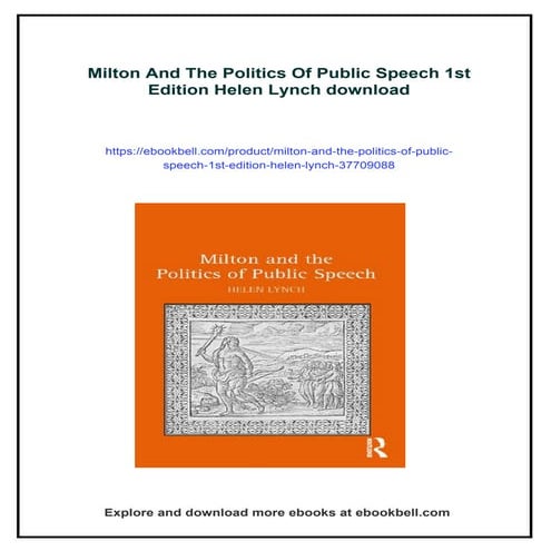 Milton And The Politics Of Public Speech 1st Edition Helen Lynch | PDF