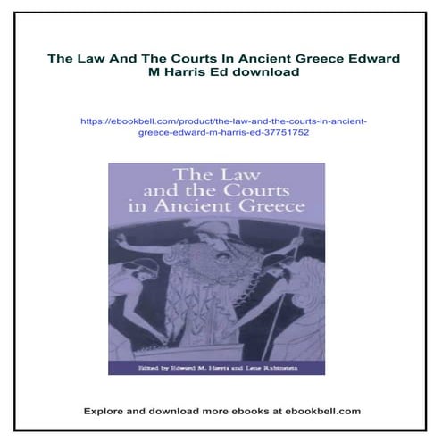 The Law And The Courts In Ancient Greece Edward M Harris Ed | PDF