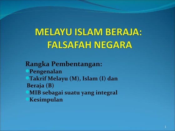 Melayu Islam Beraja sebagai Falsafah Negara | PPTX