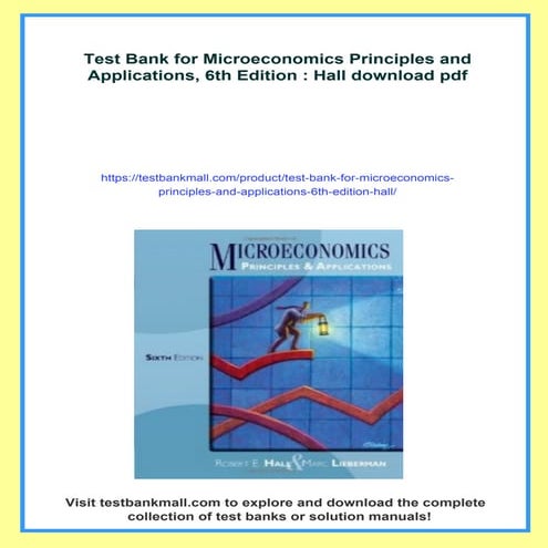Test Bank for Microeconomics Principles and Applications, 6th Edition ...