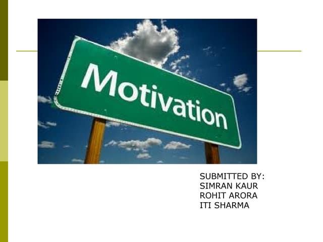 Presentation on motivation | PPTX