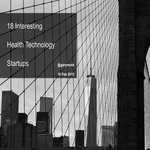 18 Interesting Health Technology Startups | PPT