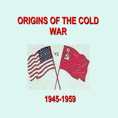 18 Origins Of The Cold War | PPT