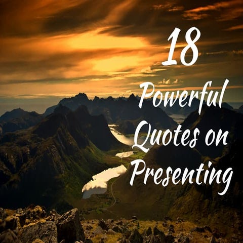 18 powerful quotes on presenting | PDF