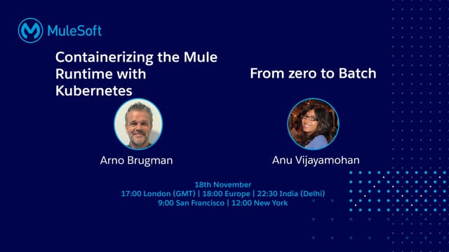 Containerising The Mule Runtime With Kubernetes And From Zero To Batch Mulesoft Virtual Muleys 1357