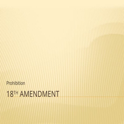 18th Amendment.pptx123455554355435435545 | PPTX