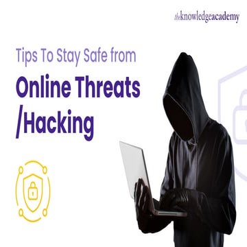 Stay safe online with quick tips to protect yourself from hackers. | PPT