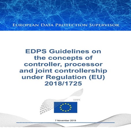 GDPR - EDPS Linee Guida su Titolare del trattamento, Responsabile del ...