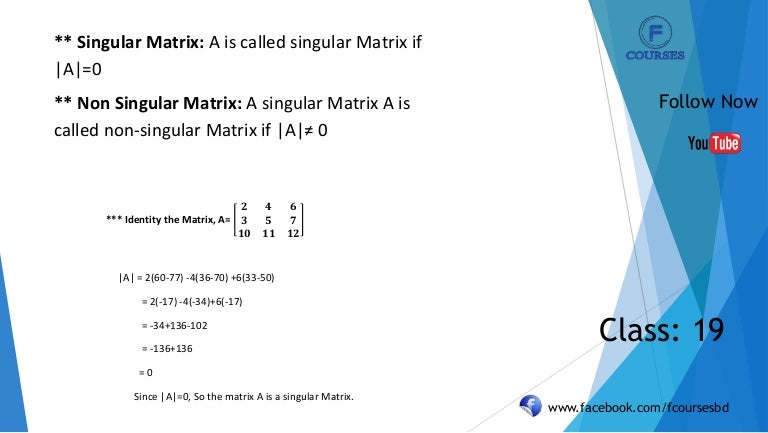 Singular Matrix And Non Singular Matrix With Example Class 19 Mat…