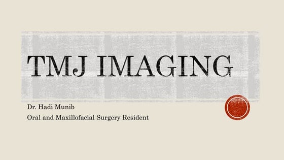 Tmj imaging techniques | PPT