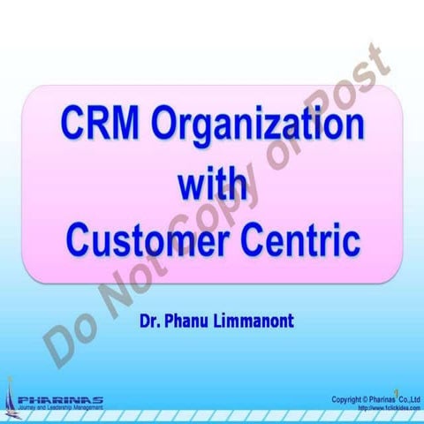 19.crm organization with customer centric demo | PPT