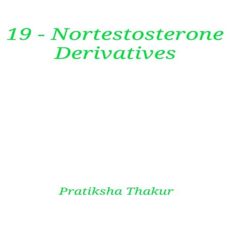 19 - Nortestosterone Derivatives | PDF