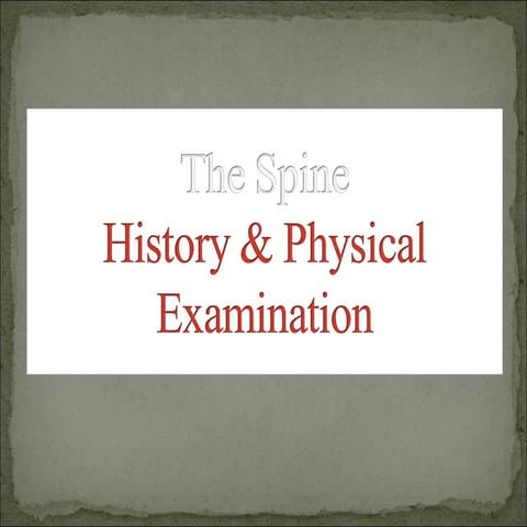 Lumbar spine physical examination in physiotherapy.pptx