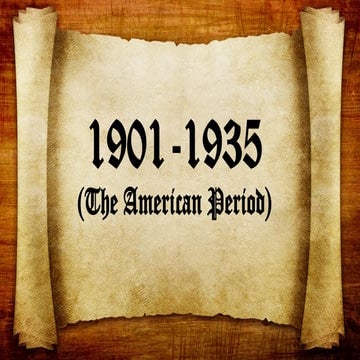 American Colonization Period in the Philippines (1901-1935) | PPTX