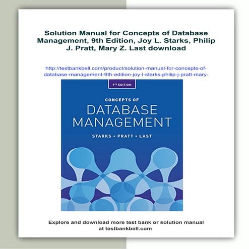 Solution Manual for Concepts of Database Management, 9th Edition, Joy L. Starks, Philip J. Pratt ...