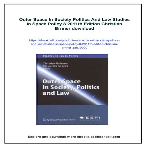 Outer Space In Society Politics And Law Studies In Space Policy 8 ...