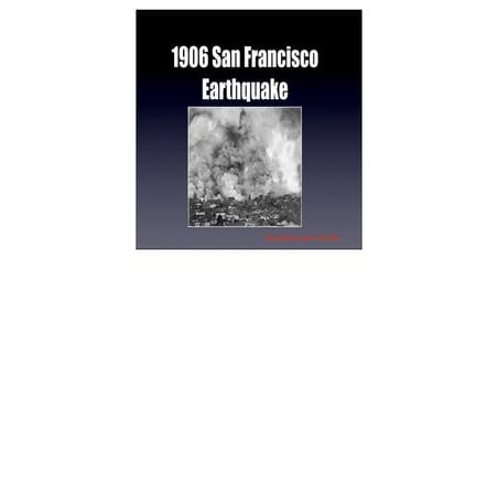 1906 San Francisco earthquake | PDF