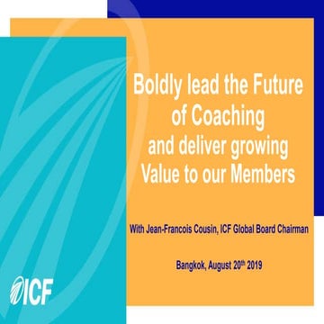 Strategy to boldly lead the future of Coaching in a fast changing world ...