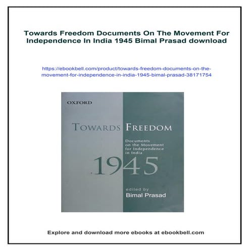 Towards Freedom Documents On The Movement For Independence In India ...