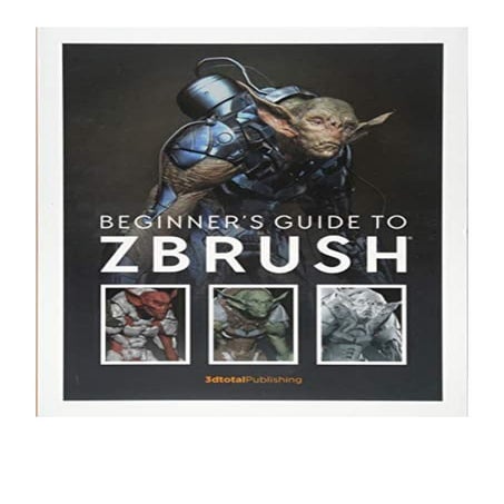 Beginner's Guide to ZBrush - 3dtotal Publishing - eBook | PDF