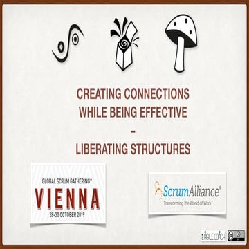 CREATING CONNECTIONS WHILE BEING EFFECTIVE – LIBERATING STRUCTURES at ...