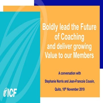 Strategy to boldly lead the future of Coaching in a fast changing world ...