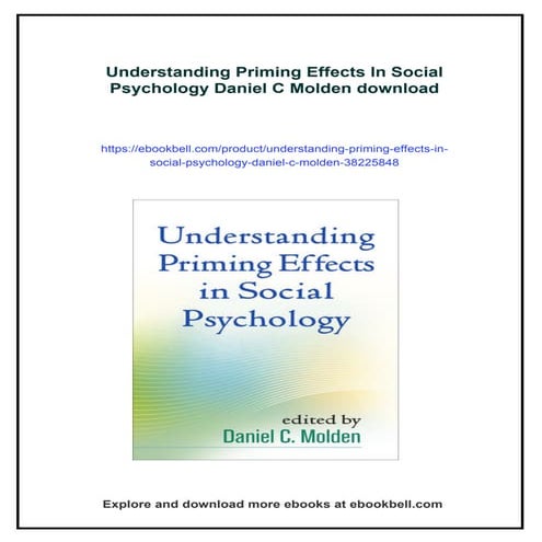Understanding Priming Effects In Social Psychology Daniel C Molden | PDF