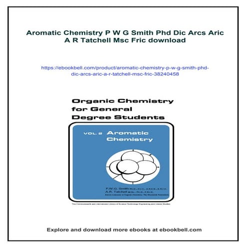 Aromatic Chemistry P W G Smith Phd Dic Arcs Aric A R Tatchell Msc Fric ...