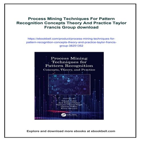 Process Mining Techniques For Pattern Recognition Concepts Theory And Practice Taylor Francis ...