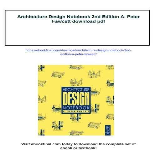 Architecture Design Notebook 2nd Edition A. Peter Fawcett | PDF