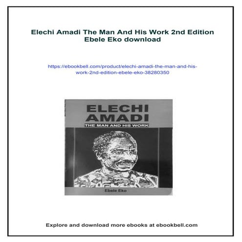 Elechi Amadi The Man And His Work 2nd Edition Ebele Eko | PDF